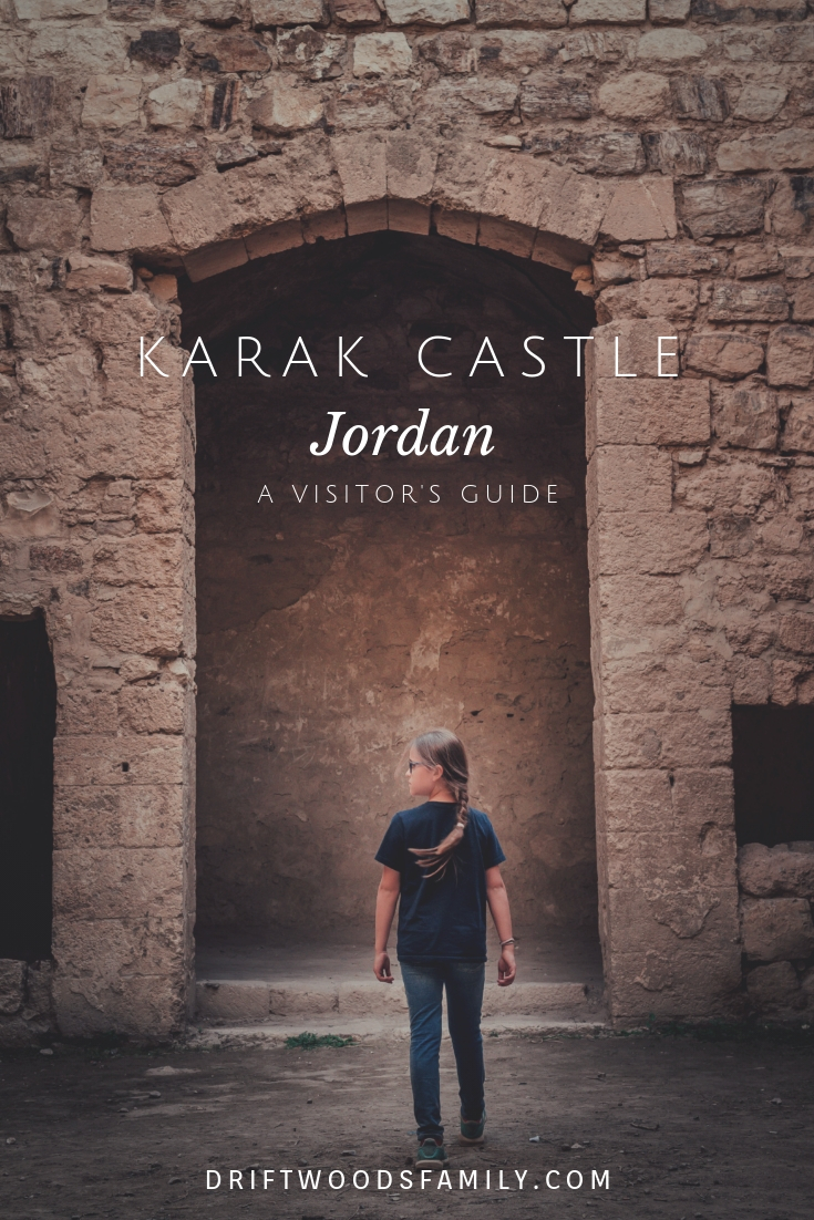 Karak Castle Visitor's Guide - The Driftwoods Family