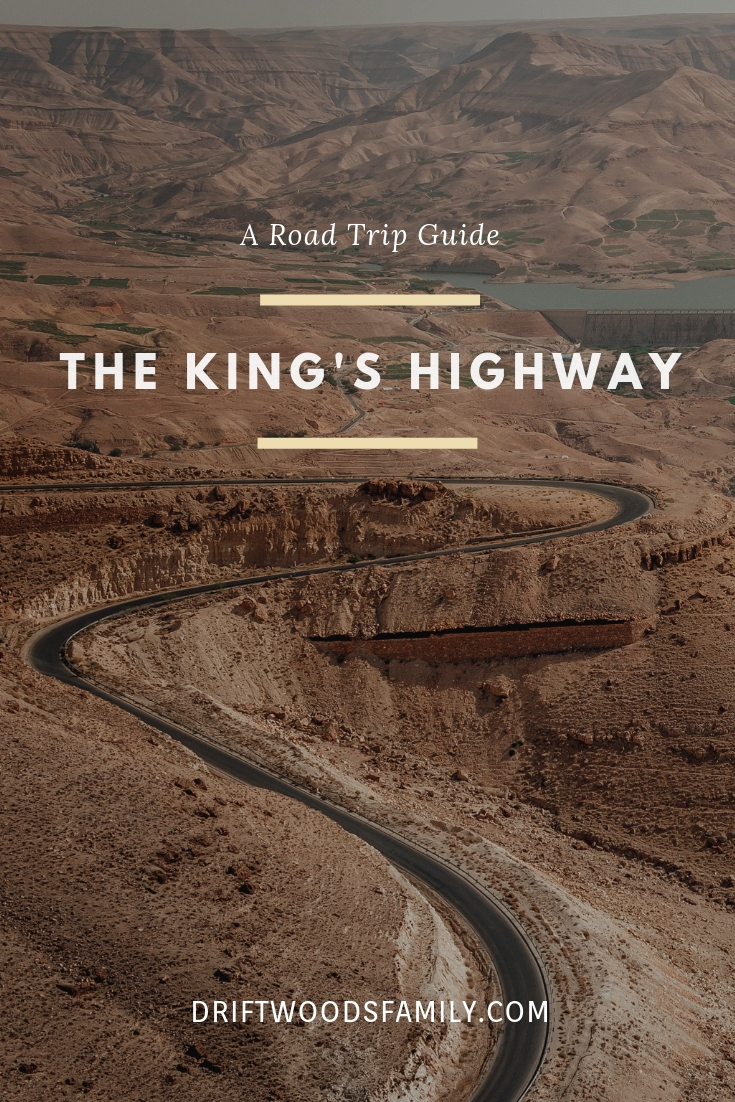 The King's Highway in Jordan: A Road Trip Guide - The Driftwoods Family